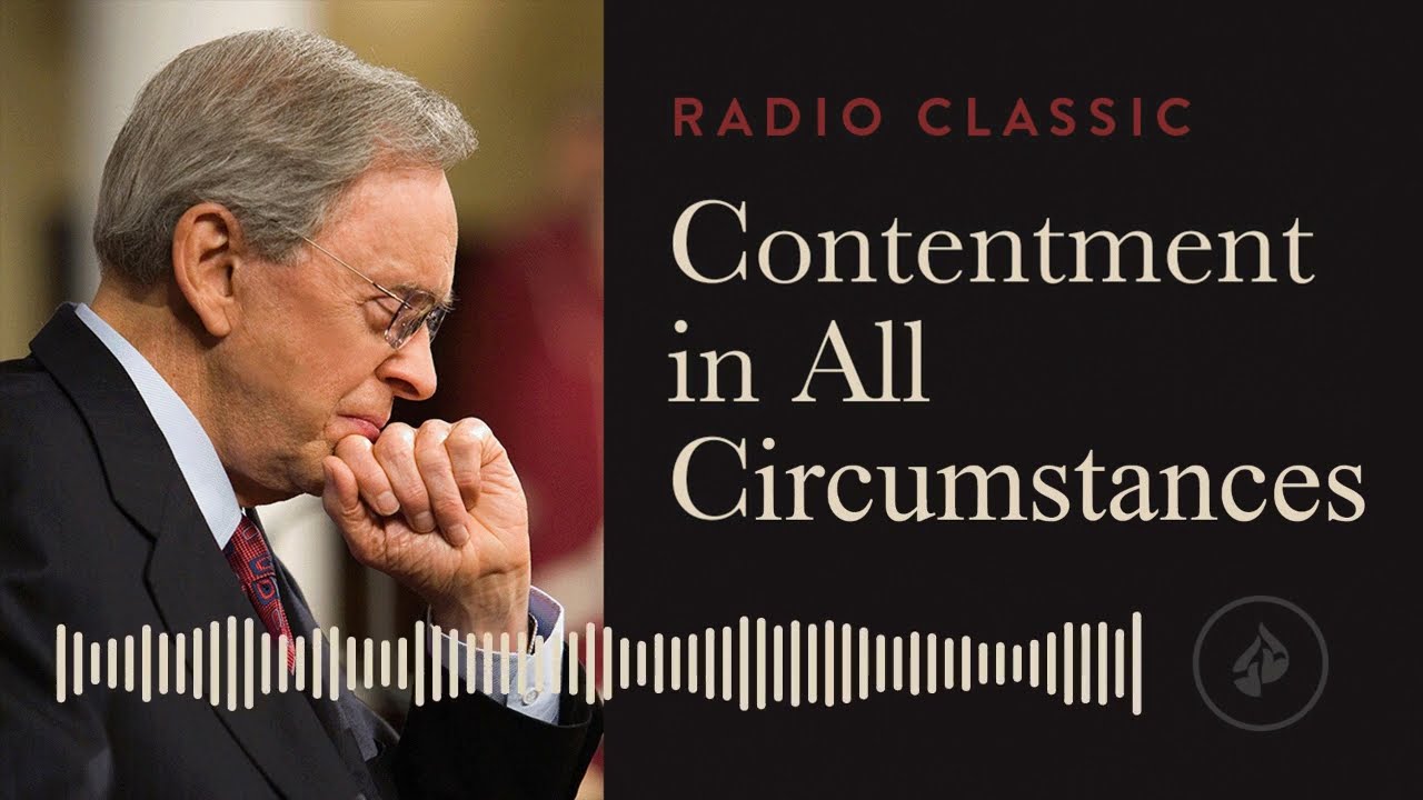 Contentment in All Circumstances – Radio Classic – Dr. Charles Stanley