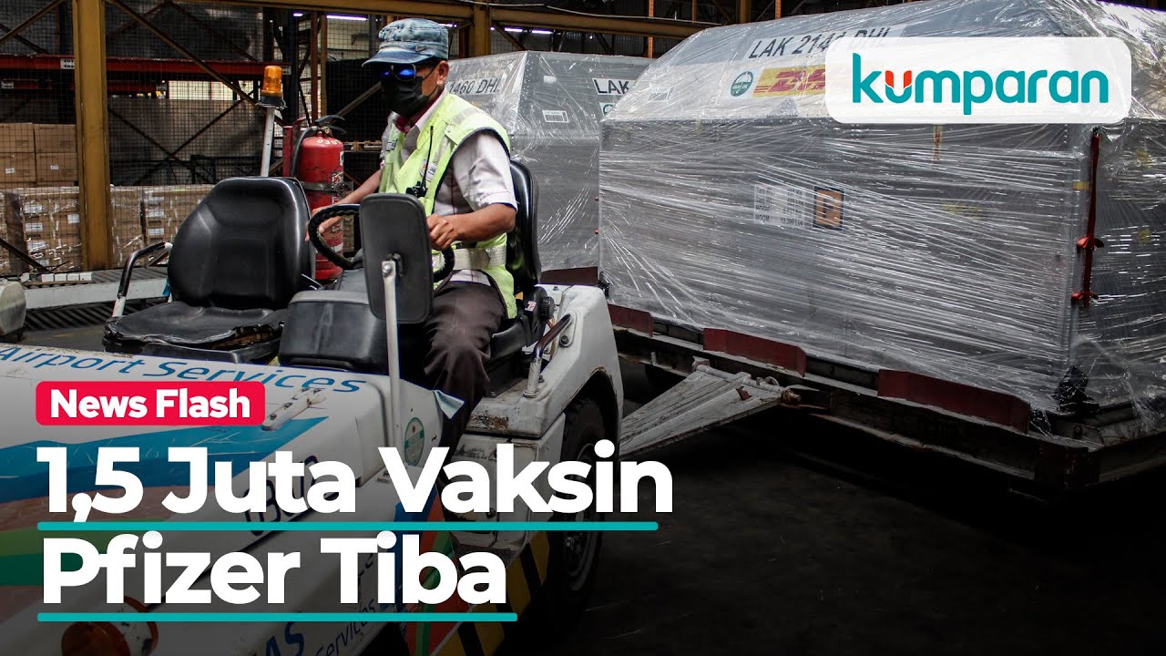 1,5 Juta Dosis Vaksin Pfizer Tiba di RI