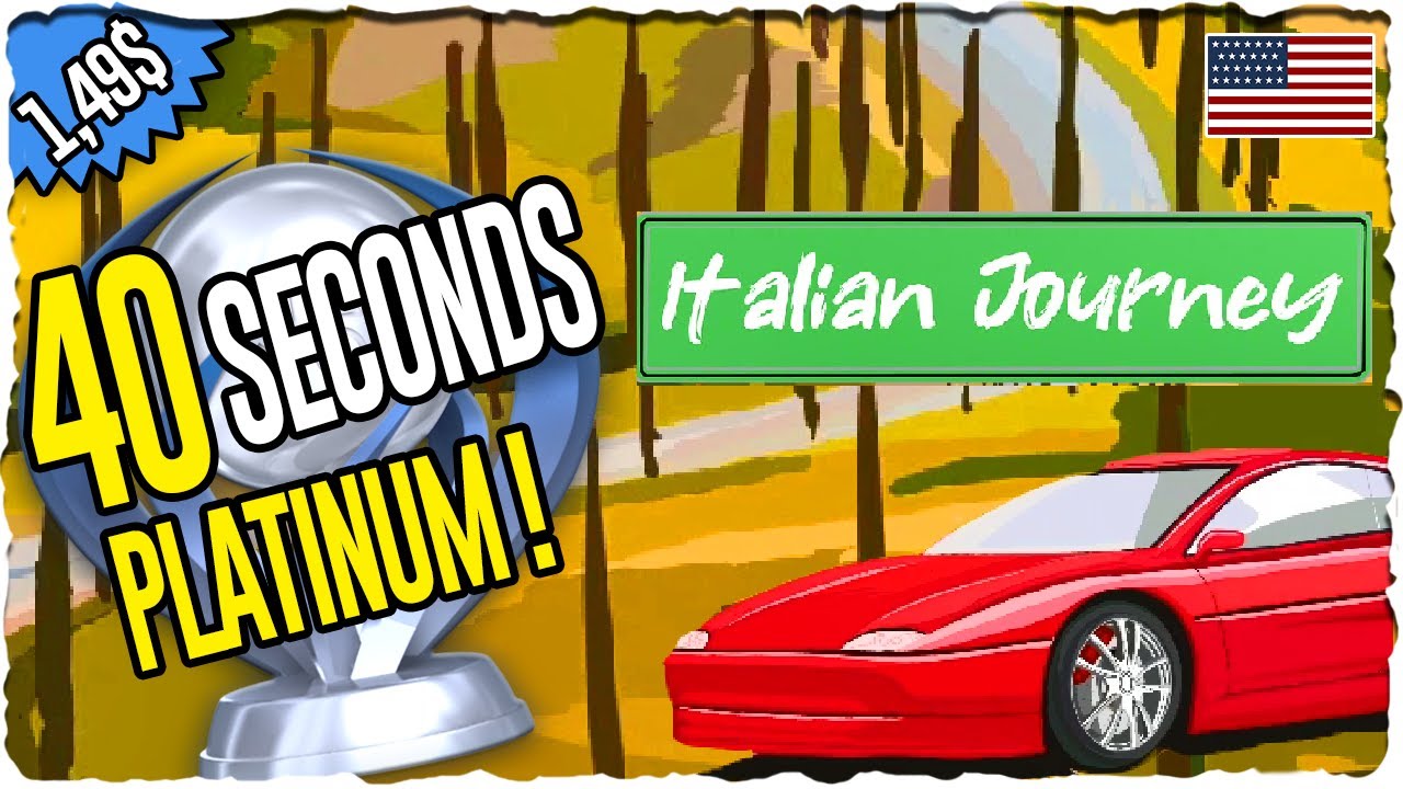 ITALIAN JOURNEY | Super Easy 40 Seconds Platinum Trophy Guide | PS4 & PS5