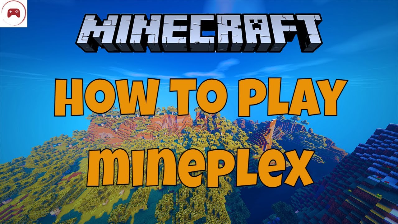 How to Play on Mineplex