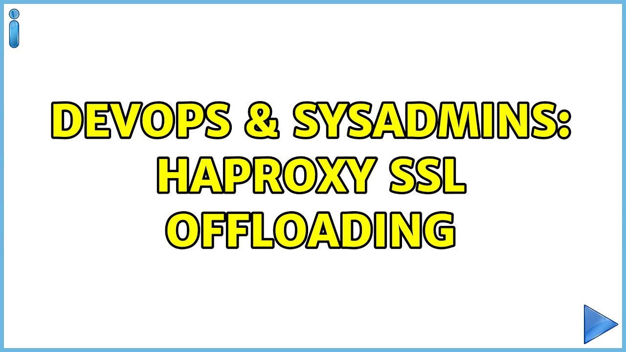 DevOps & SysAdmins: Haproxy SSL offloading
