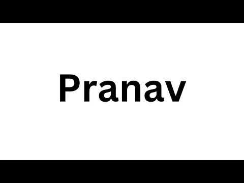 How to pronounce the Indian name Pranav like a native speaker.