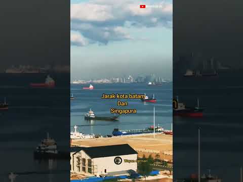 Seberapa dekat jarak kota batam dan singapura#shorts