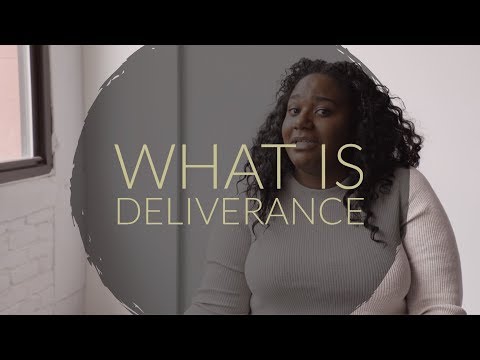 What is Deliverance?
