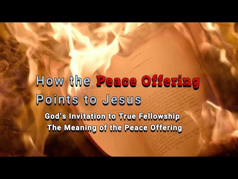 What Was the Peace Offering? The Hidden Meaning in Leviticus 3