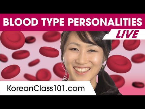 The Secret of Korean Blood Type Personalities | Learn Korean – TimePost ...