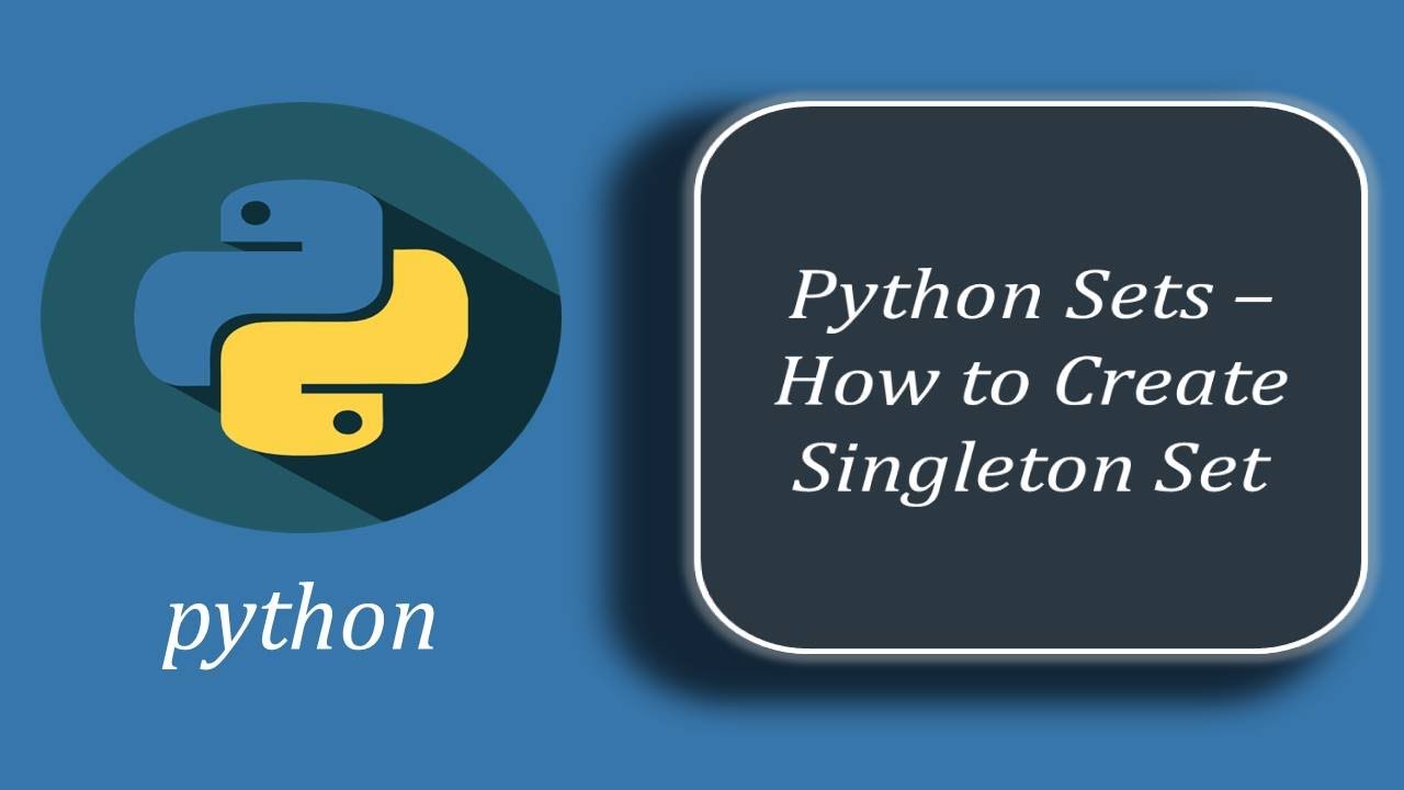 How to Create Singleton Set