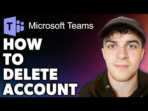 How to Delete Account on Microsoft Teams (Full 2024 Guide)
