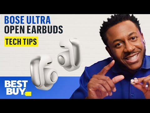 Experience All-Day Comfort with Bose Ultra Open Earbuds – Tech Tips from Best Buy