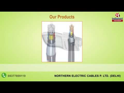 Northern Electric Cables Pvt. Ltd. - Wholesale Trader of Electrical ...