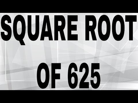 SQUARE ROOT OF 625