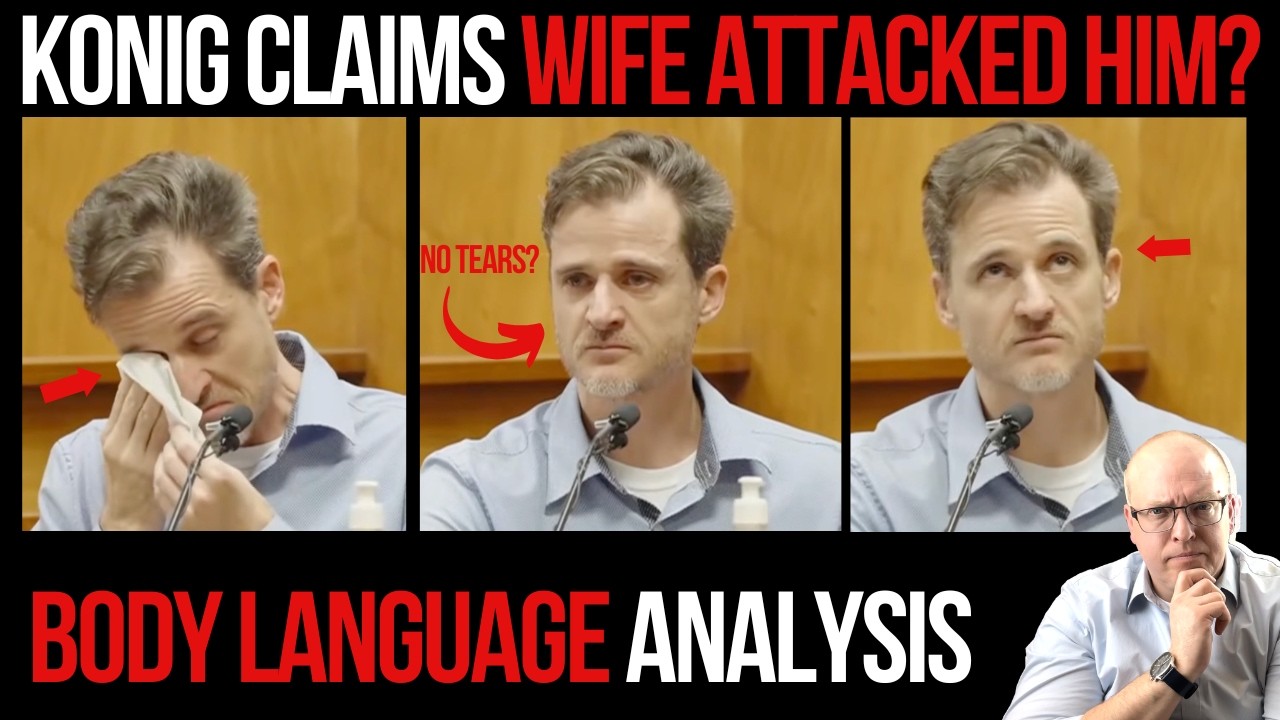 Gerhardt Konig Claims His Wife Attacked Him: Body Language Analysis