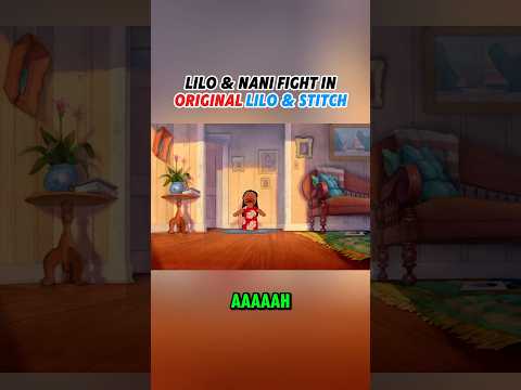 Original Animated LILO vs NANI Fight in LILO & STITCH! Disney Pixar Live Action Remake Scene!