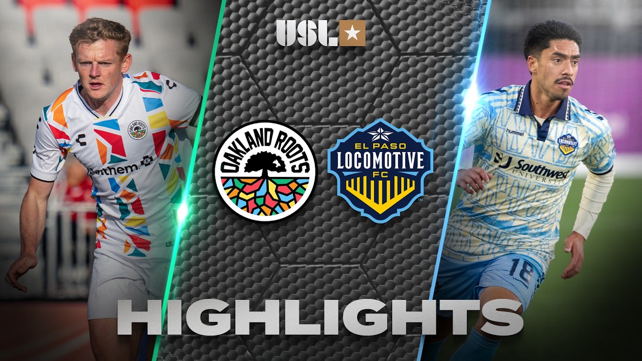 5.9.2026 | Oakland Roots SC vs. El Paso Locomotive FC - Game Highlights
