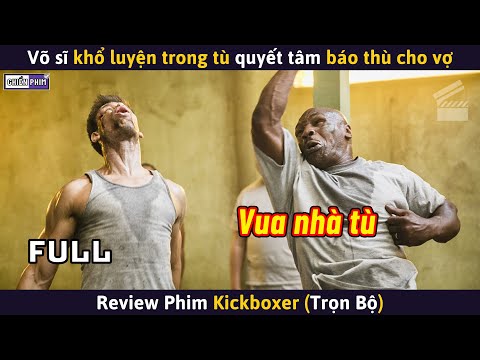 Võ Sĩ Khổ Luyện Trong Tù Quyết Tâm Báo Thù Cho Vợ || Review Phim