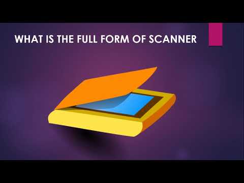 Full Form of Scanner - Quick Learn Computer