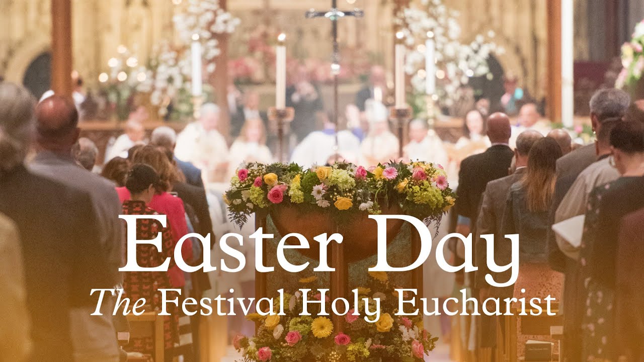 Easter Sunday Festival Holy Eucharist | 4.5.26