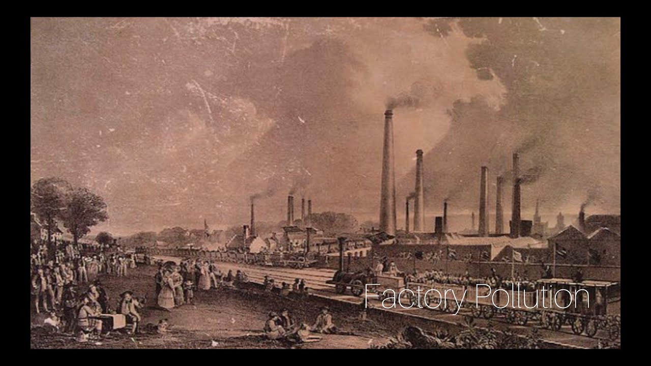 Factory Pollution - Industrial Revolution