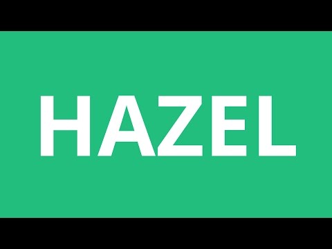 How To Pronounce Hazel - Pronunciation Academy