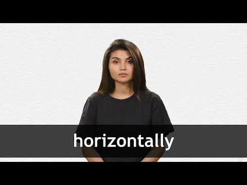How to pronounce HORIZONTALLY in American English
