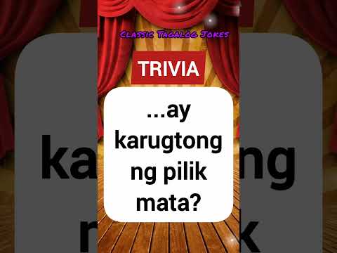 Classic Tagalog Jokes Part 27 ("KAUNTING TRIVIA")