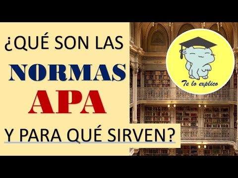 ¿QUÉ SON LAS NORMAS APA Y PARA QUÉ SIRVEN?