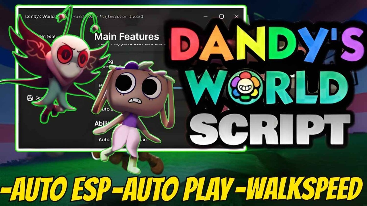 Dandy’s World Script Roblox NO KEY 🔥 Auto Farm + ESP + Fast Win (Mobile/PC)