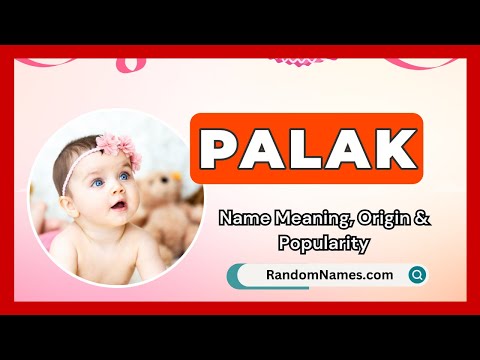 Palak - Baby Girl Name Meaning, Origin & Popularity - RandomNames.com