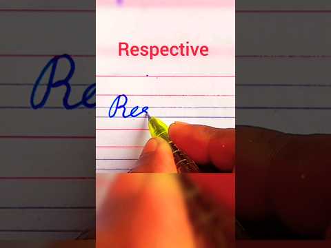 The word Respective in cursive writing