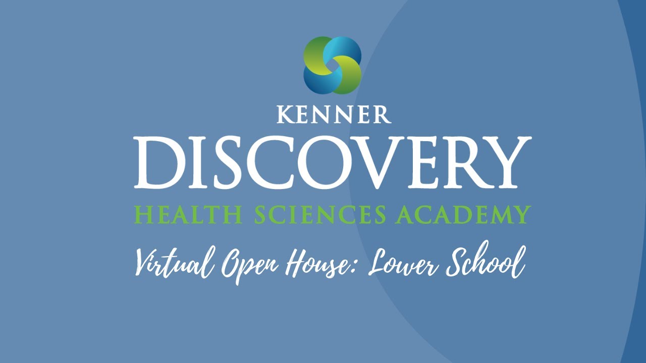 Kenner Discovery Lower School Open House