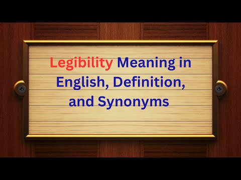 Legibility Meaning in English, Definition, and Legibility Synonyms | Thesaurus Thrive