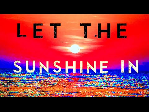 "Let The Sunshine In" 1968 Broadway Cast of Hair (lyrics)