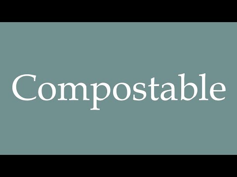 How to Pronounce ''Compostable'' Correctly in French