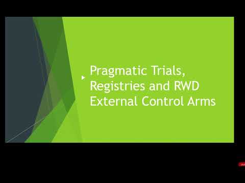 Pragmatic Trials Registries and RWD External Control Arms