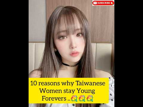 10 Reasons why Taiwanese women stay Young forevers. #taiwan #india#pakistan#women #viral#shorts...💐