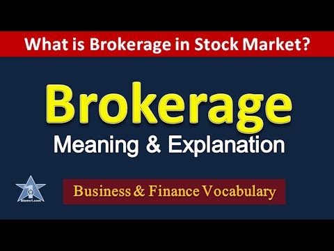 BROKERAGE Meaning & Definition | What is Brokerage ? | Business & Finance Terminology