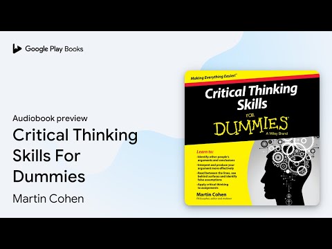 Critical Thinking Skills For Dummies by Martin Cohen · Audiobook preview