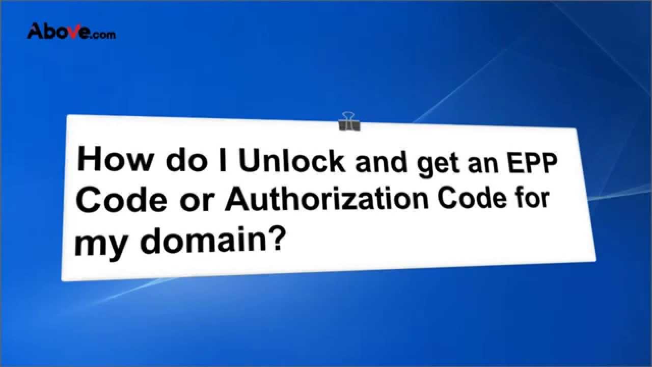 How do I unlock & get an EPP Code or Authorization code for my Domain?
