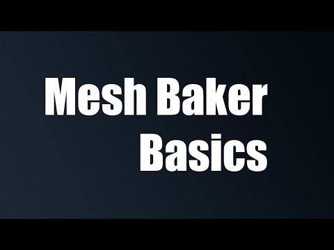 Mesh Baker Basics