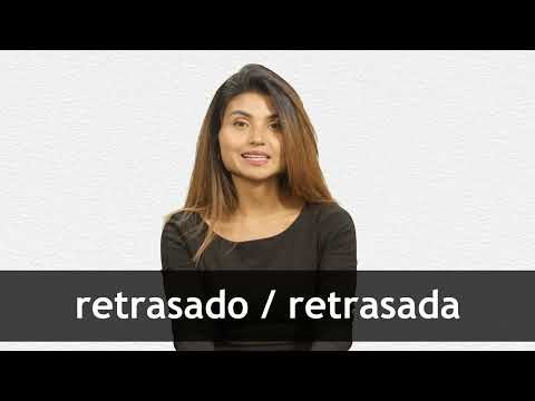 English Translation of “RETRASADO” | Collins Spanish-English Dictionary