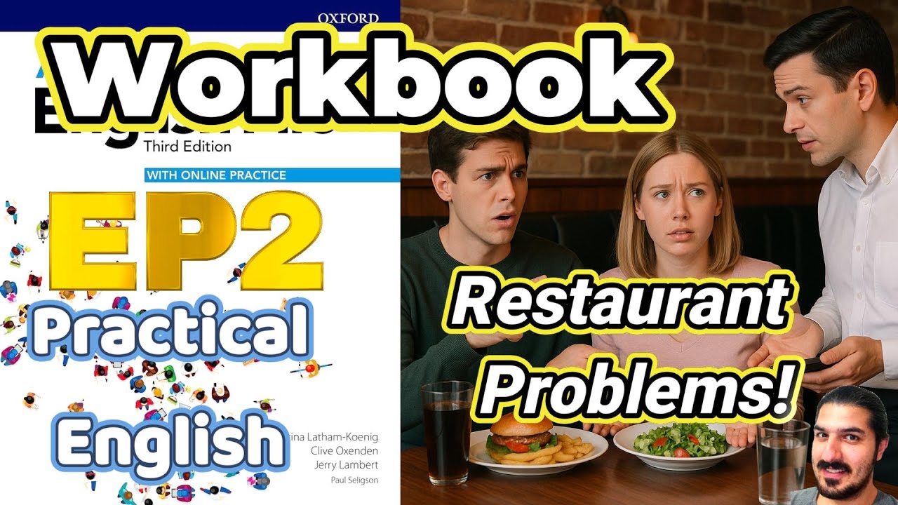 Workbook Practical English 2 | Restaurant  Problems, Ordering, Complaining – AEF 3rd Ed. Book 2