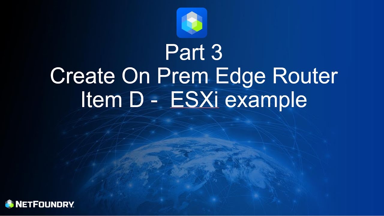 Getting Started with NetFoundry Part 3