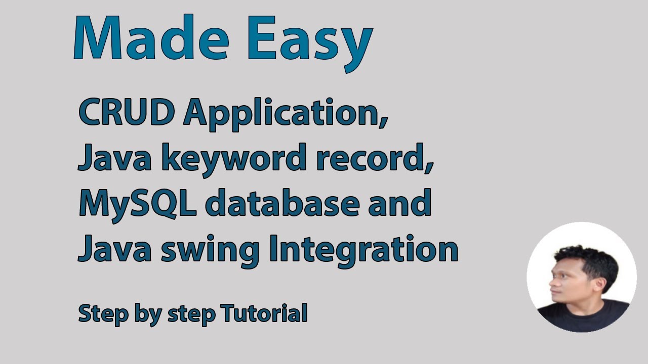 CRUD application, MySQL database, Record keyword with Java Swing integration.| Tutorial step by step