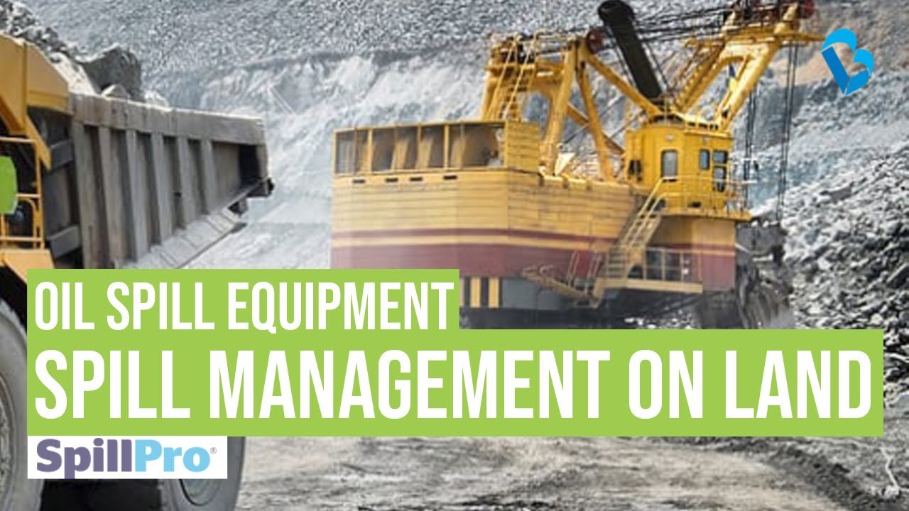 Efficient Spill Management on Land - SpillPro's Oil Spill Equipment List