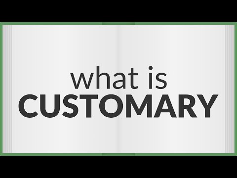 Customary | meaning of Customary