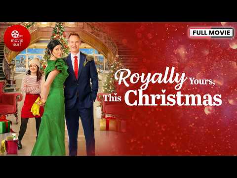 Royally Yours, This Christmas (2023) | Cindy Sampson & Steve Byers | Christmas Movie | Full Movie