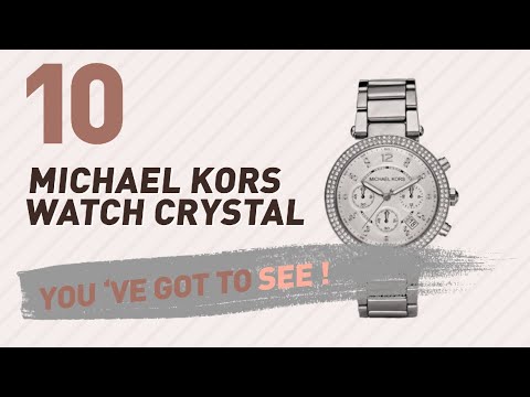 Michael Kors Watch Crystal // New & Popular 2017