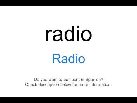 How to say "Radio" in Spanish | radio