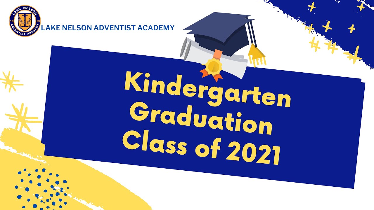 LNAA | Kindergarten Graduation | 2021