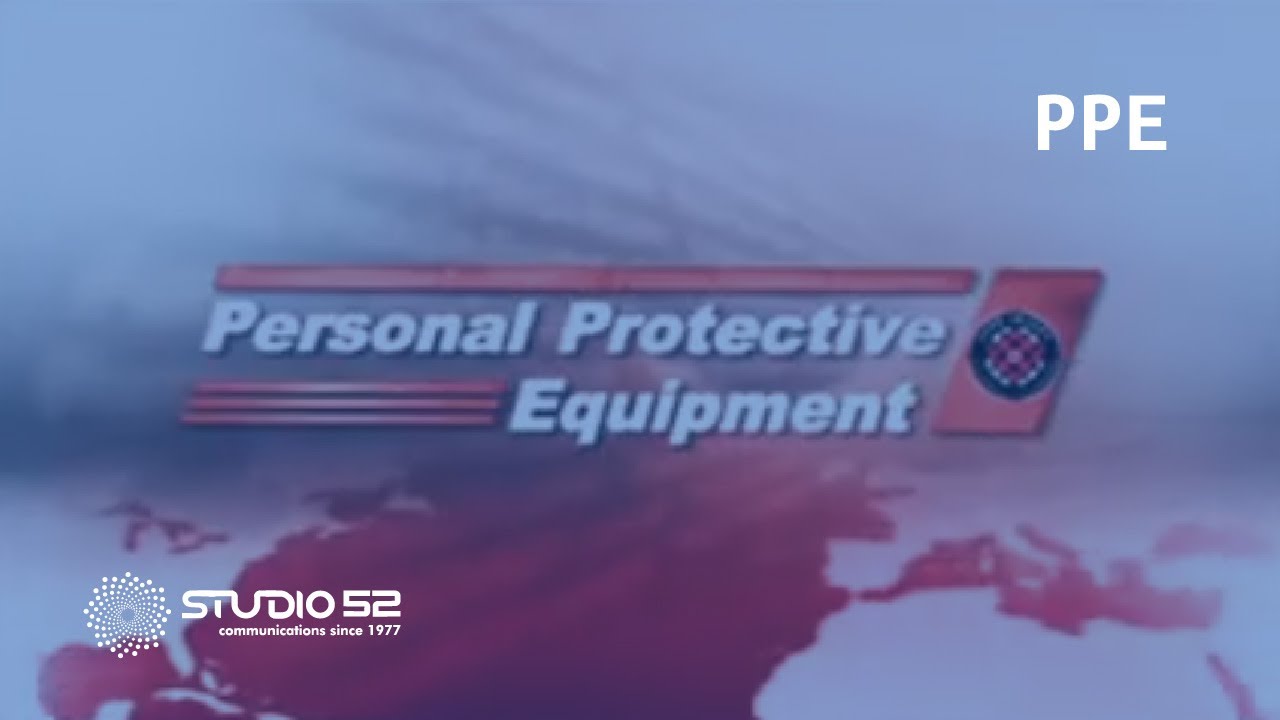 Studio 52 Presents: Weatherford's Commitment to Safety - Personal Protective Equipment (PPE)